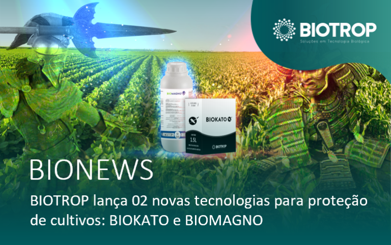 BIOTROP lança 02 novas tecnologias para a proteção de cultivos: BIOKATO ...